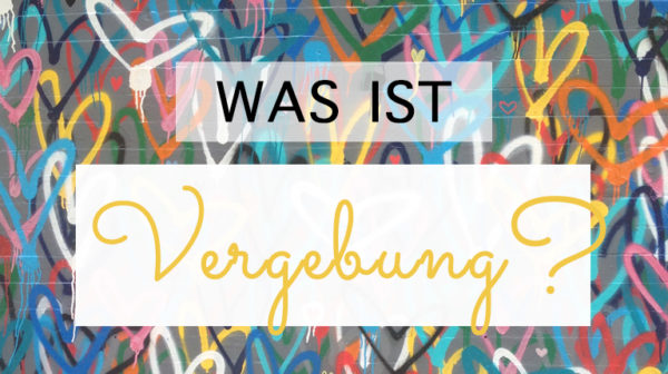 Vergebung heißt, die Vergangenheit loslassen und in der Gegenwart sein
